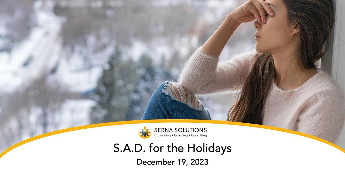S.A.D. for the Holidays (3 CEUs), December 19 2023 | Online Event ...
