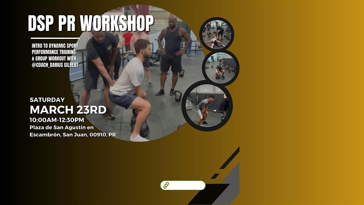 DSP PR Workshop, Plaza de San Agustín, San Juan, Puerto Rico, 23 March 2024 | AllEvents