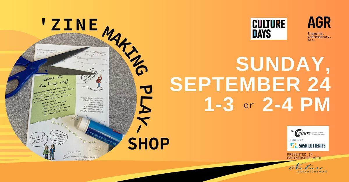 Zine Making PLAYshop & Exhibition Tour, The Art Gallery of Regina, 24 ...
