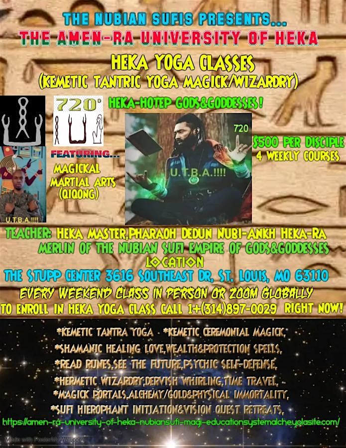 Heka-Yoga Class Grand Opening for the Amen-Ra University of Heka ...