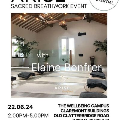 ARISE SACRED BREATHWORK EVENT Breathe into Your Potential, The Wellbeing Campus, Birkenhead, 22 ...
