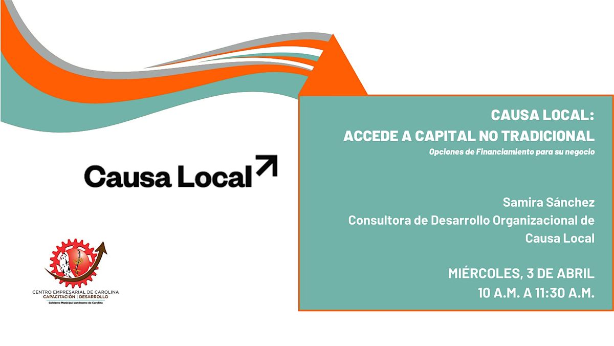 Causa Local: Accede a Capital No Tradicional, Centro Empresarial de ...