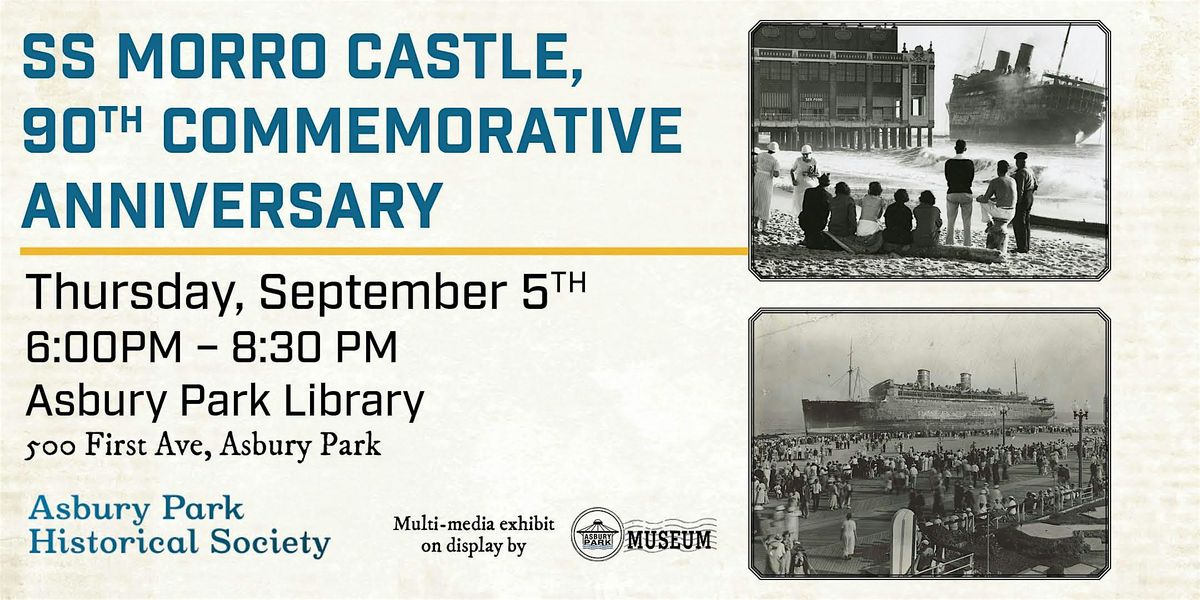 SS Morro Castle, 90th Commemorative Anniversary, Asbury Park Library, 5 ...