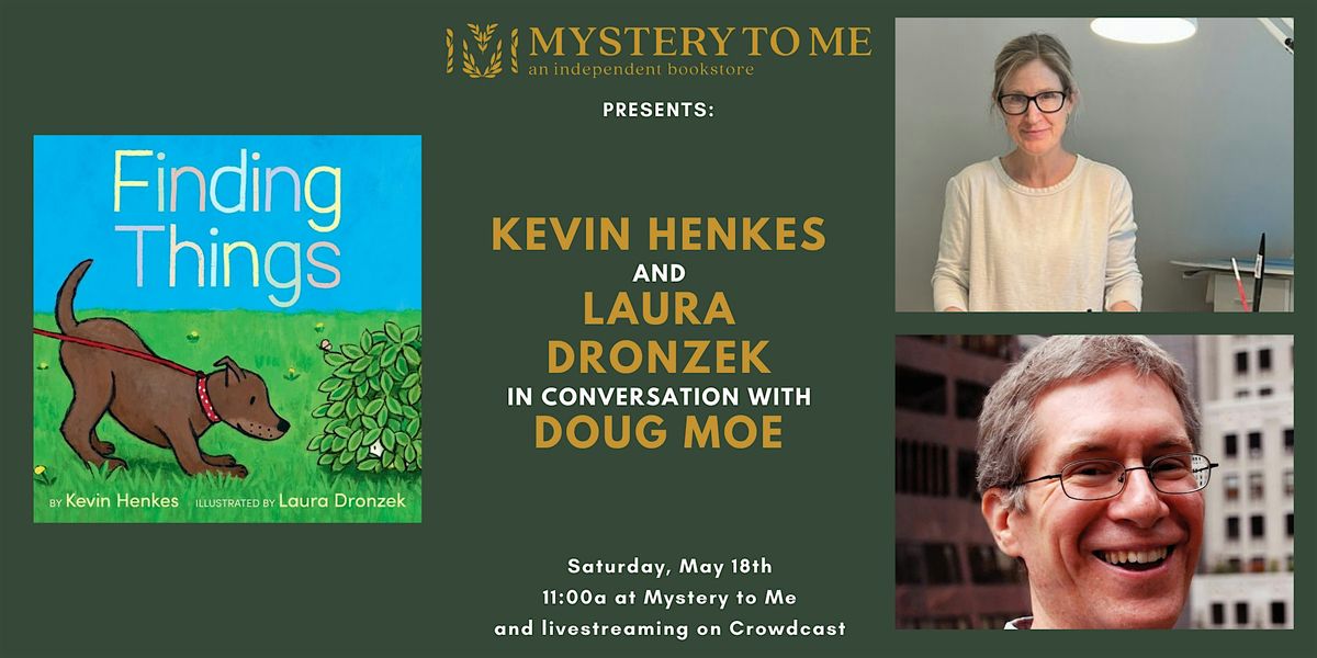 Kevin Henkes and Laura Dronzek with Doug Moe, Mystery to Me, Madison ...