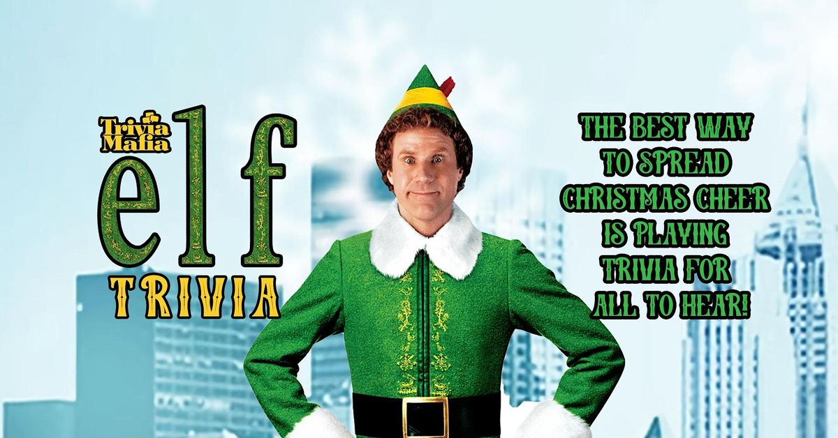 "Elf" Trivia @ 56 Brewing!, 56 Brewing, Minneapolis, 22 December 2023 ...
