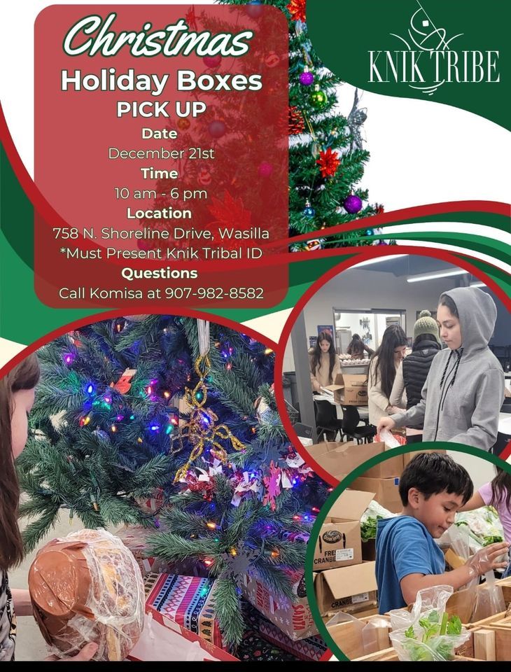 Knik Tribe Holiday Box Giveaway, 758 North Shoreline Drive Wasilla ak ...