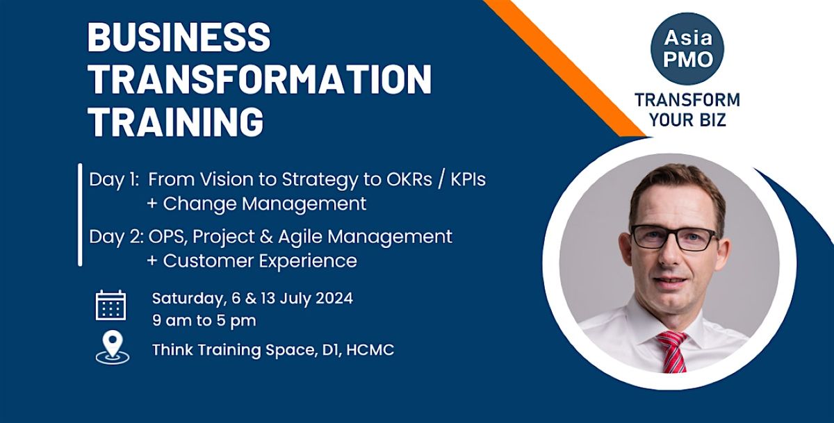 Business Transformation Training (Strategy, OKRs, Projects, Agile, OPS ...