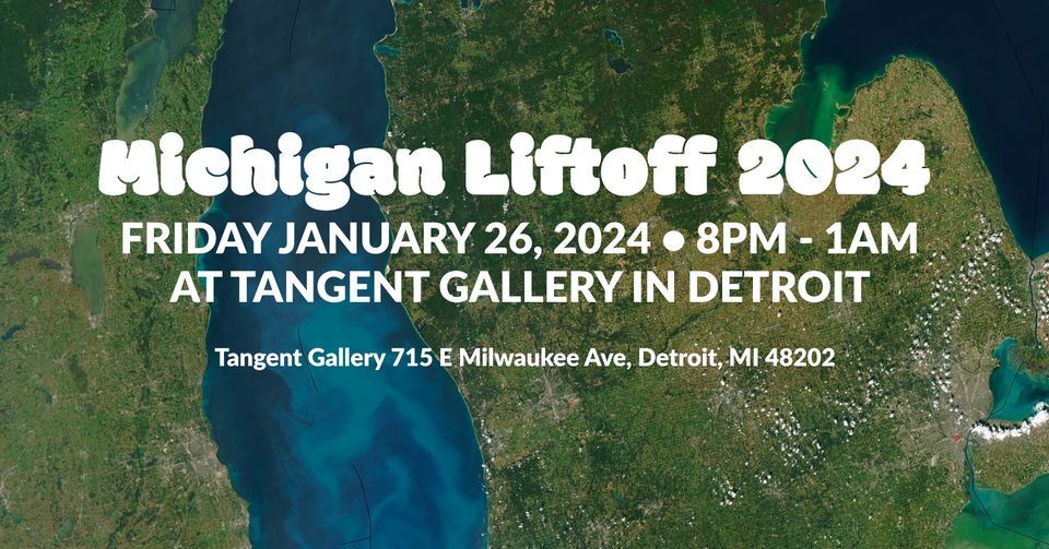 Michigan Liftoff 2024, Tangent, Inkster, 26 January to 27 January ...