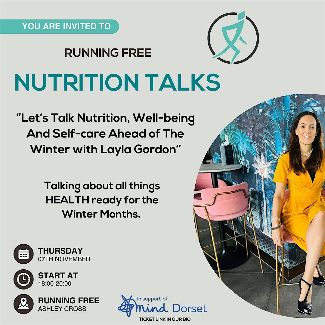 Nutrition, Well-being and Self-care ahead of the Winter with Layla ...