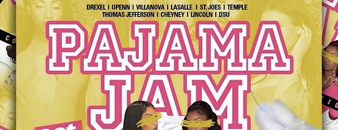 Pajama Jam: College Edition, IHL PHILLY, Philadelphia, 29 September to ...