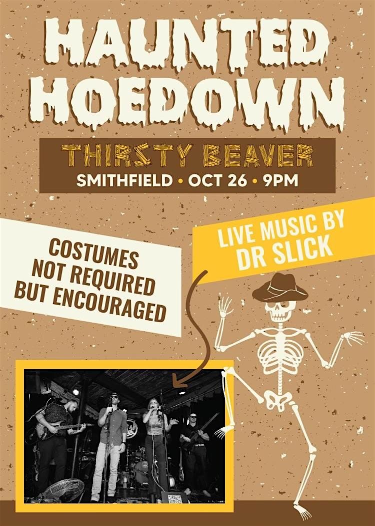 HAUNTED HOEDOWN WITH DR. SLICK, The Thirsty Beaver Hometown Pub & Grub ...