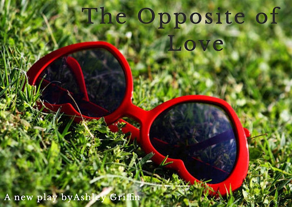 The Opposite Of Love, Royal Family Productions, New York, 24 May to 15 ...