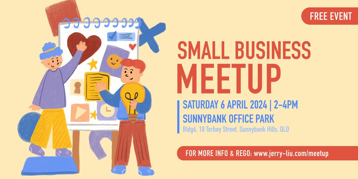 Small Business Meetup, Brisbane Square Library, Brisbane City, 6 April ...