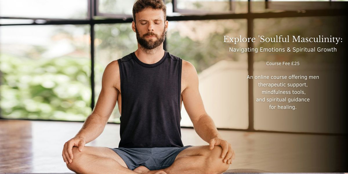 Working with Masculine Energy, Hara Balancing & Empowerment, May 18 ...