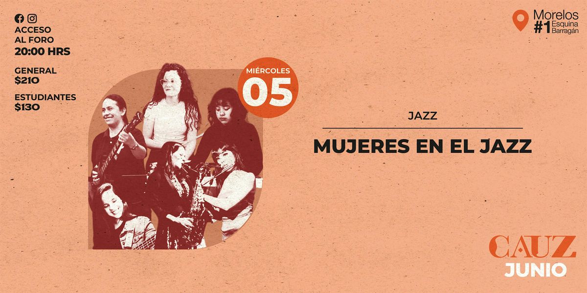 Mujeres en el jazz, Cauz | Foro & Librería, Xalapa-Enríquez, 5 June ...