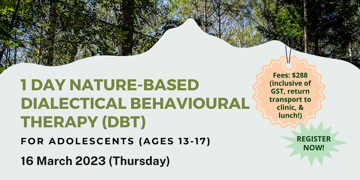 1 Day Nature-based Dialectical Behavioural Therapy (DBT), Annabelle ...