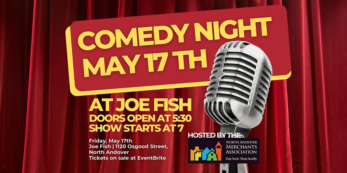 NAMA Comedy Night at Joe Fish, 1120 Osgood St, North Andover, 17 May ...