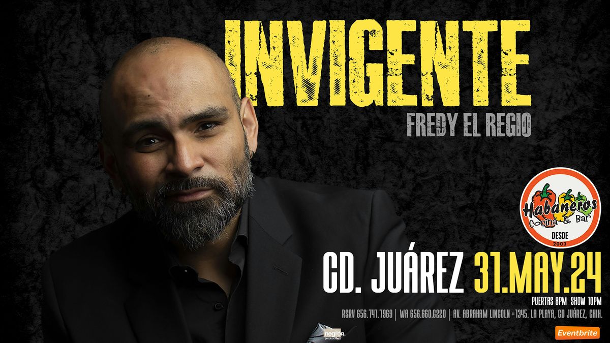 Fredy "El regio" | Stand Up Comedy | Ciudad Juárez, Habaneros Lincoln ...