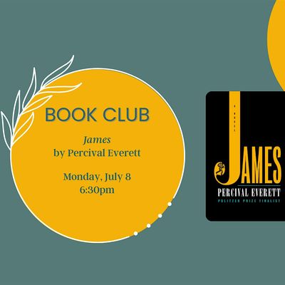 Sidetrack Book Club - James, by Percival Everett, 325 S Washington Ave ...