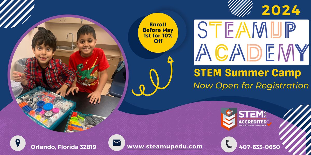 STEAMUP Academys STEM Summer Camp, 8809 Commodity Cir suite 3, Orlando ...