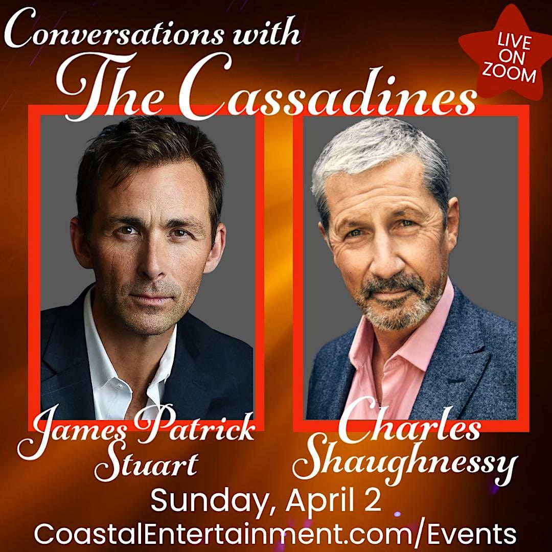 James Patrick Stuart & Charles Shaughnessy, LIVE on the Zoom stage ...