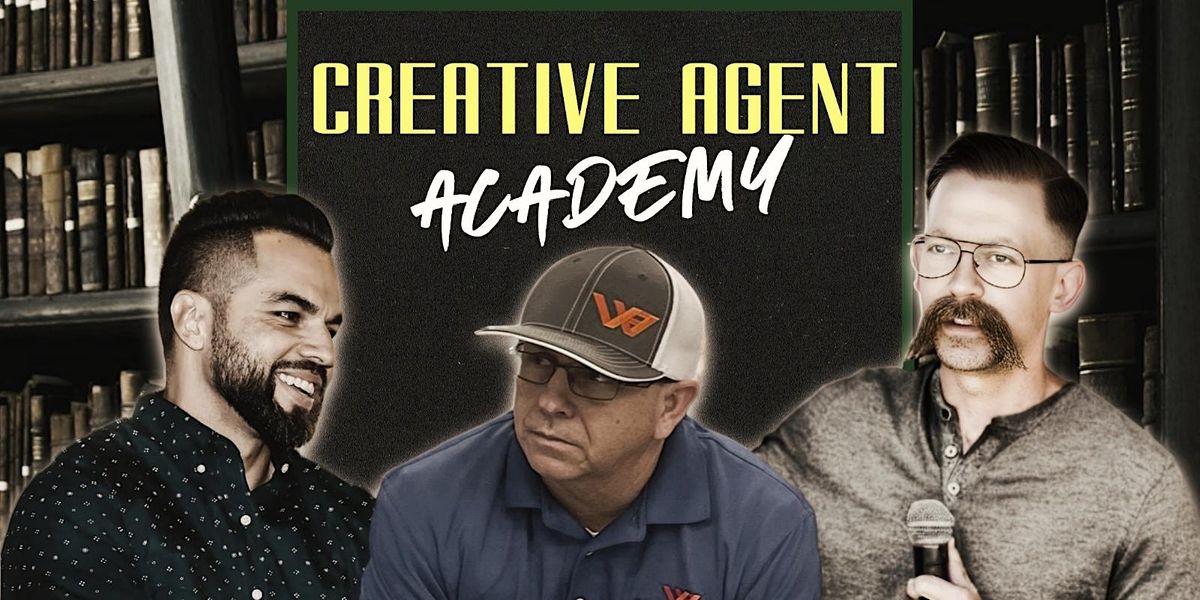 Creative Agent Academy Workshop, 4600 American Ave, Bakersfield, 21 ...
