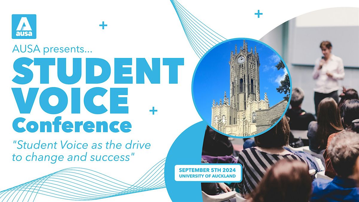 Student Voice Conference 2024, University of Auckland General Library ...