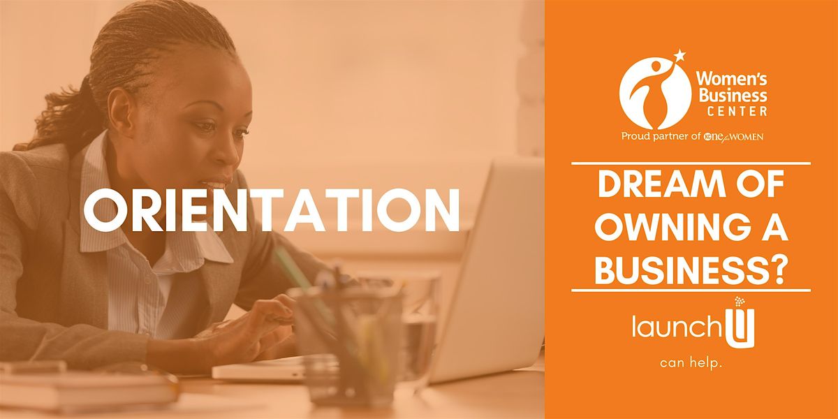 LaunchU Spring 2024 Orientation, 26 February 2024 | AllEvents | Online ...