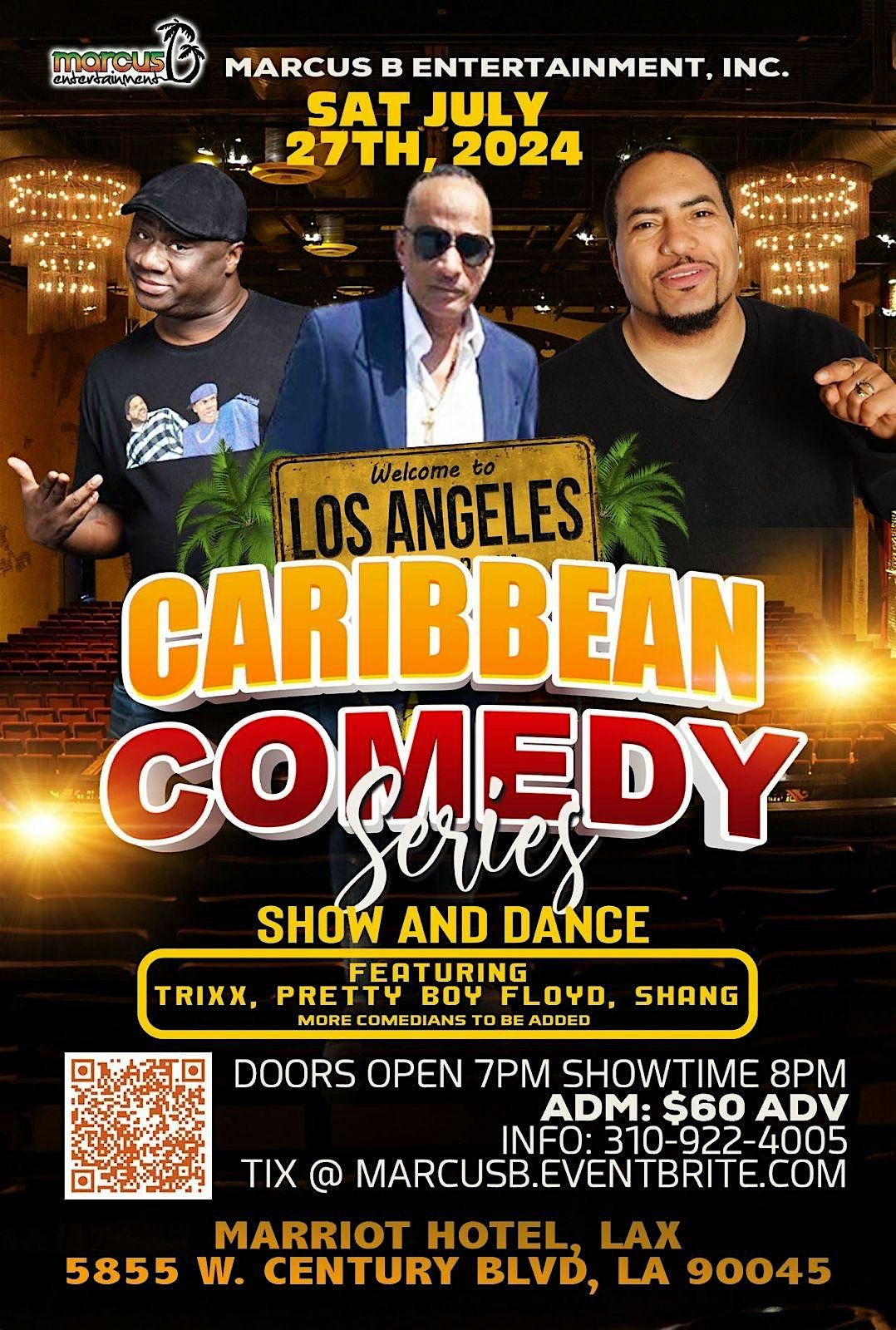 Laugh & Vibe: Los Angeles Caribbean Comedy Series Show and Dance, Los ...