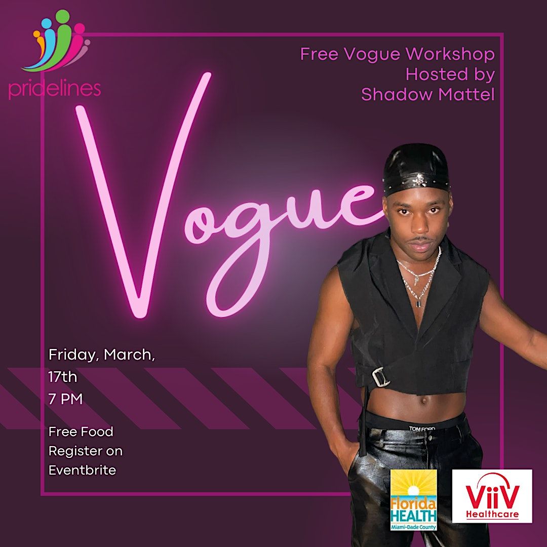 Vogue Workshop with Shadow Mattel, Pridelines, Miami, 17 March 2023 | AllEvents.in