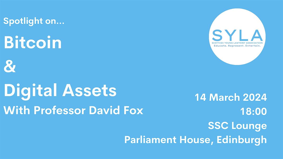 Spotlight on... Bitcoin & Digital Assets, SSC Members' Lounge ...