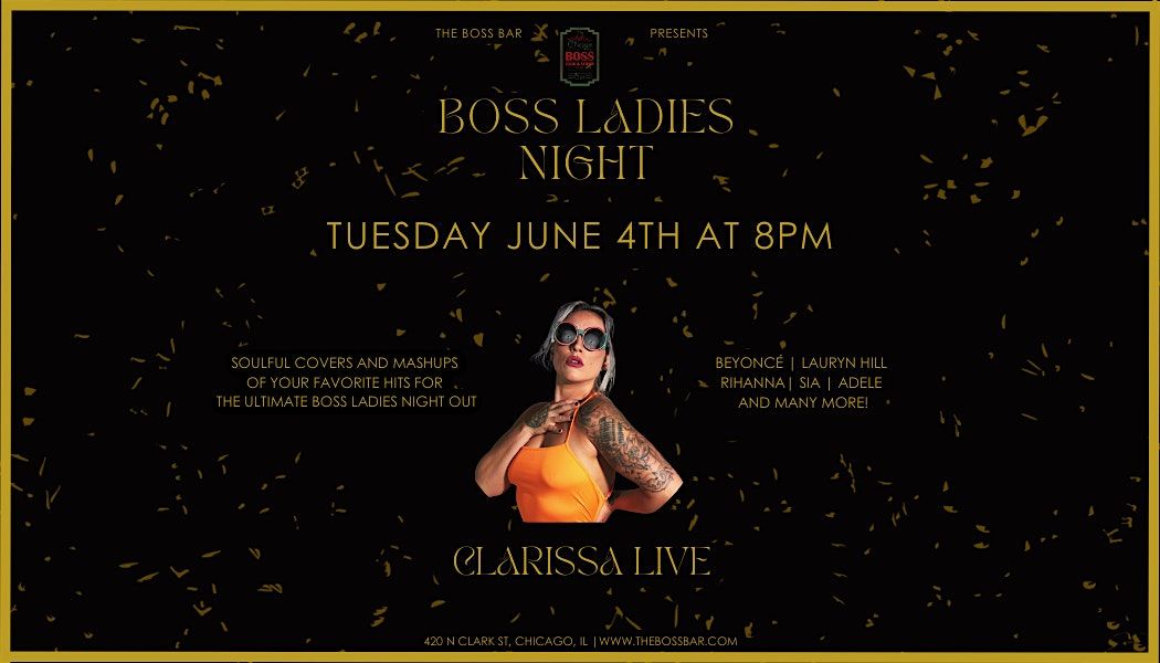 Boss Ladies Night at Boss Bar: Live Music with Clarissa!, The Boss Bar ...