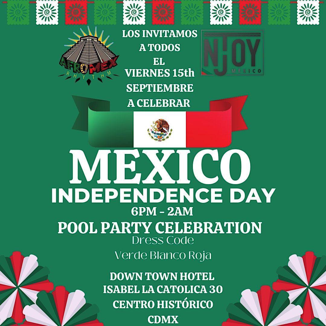 Mexico Independence Day Pool Party Celebration, Isabel La Católica 30 ...