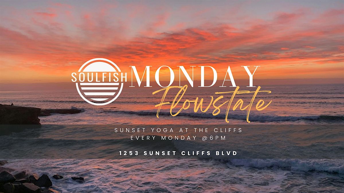 Monday Flowstate - Sunset Yoga at the Cliffs, 1253 Sunset Cliffs Blvd ...