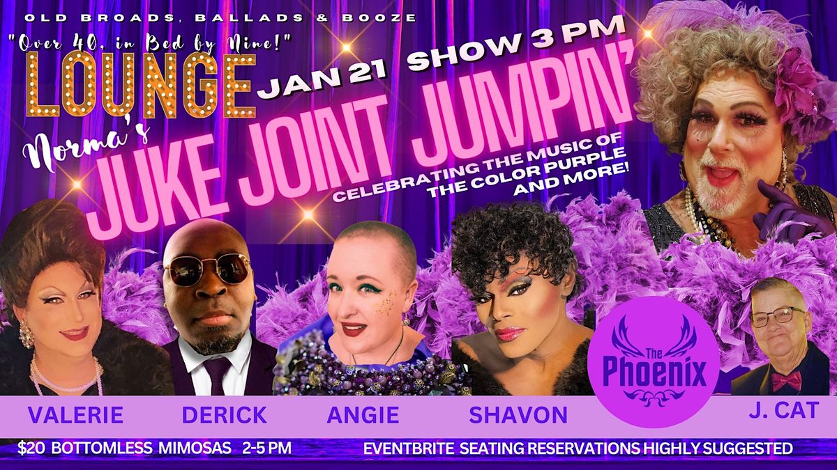 Old School JUKE JOINT JUMPIN w/ Auntie Norma!, The Phoenix Bar & Lounge ...
