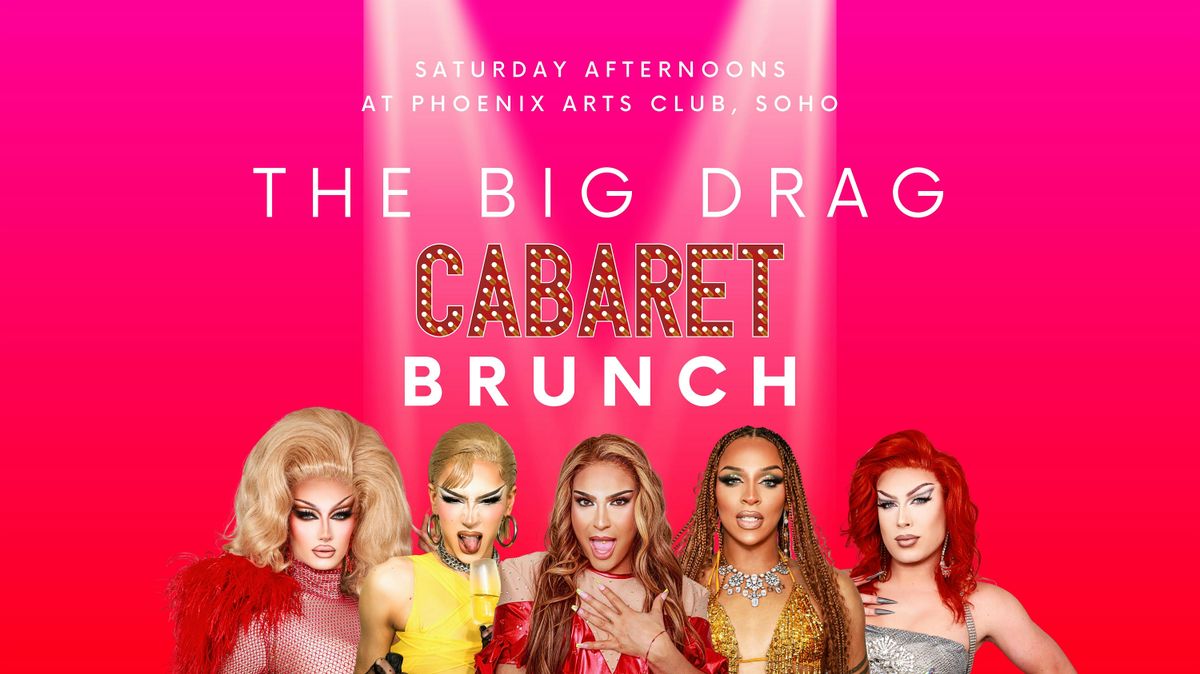 The Big Drag Cabaret Brunch - Soho, Phoenix Arts Club, London, 3 August ...