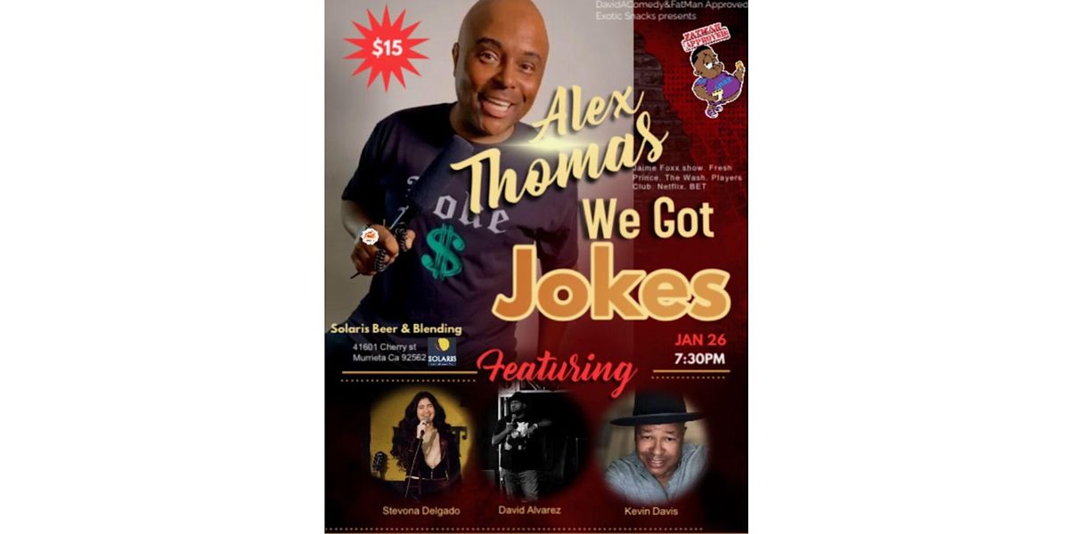DavidAComedy & Fat Man Approved Exotic Snax Presents: We Got Jokes ...