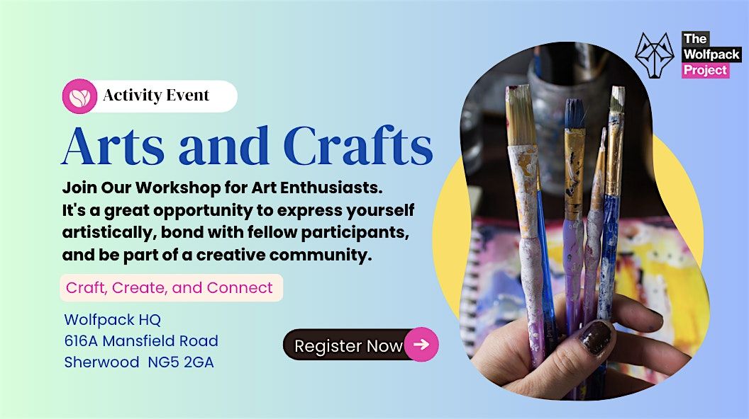 Arts & Crafts, Wolfpack HQ, Nottingham, 18 April 2024 | AllEvents.in
