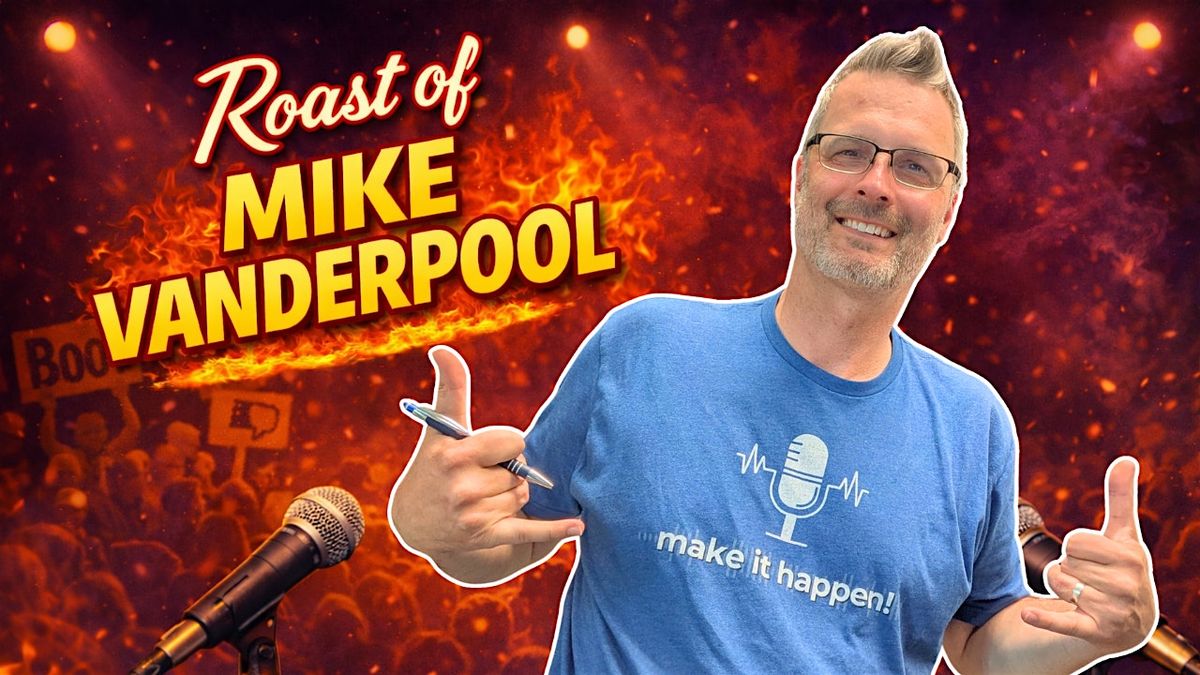 The Roast of Mike Vanderpool for the Good of Kool Kat Science, 336 N ...