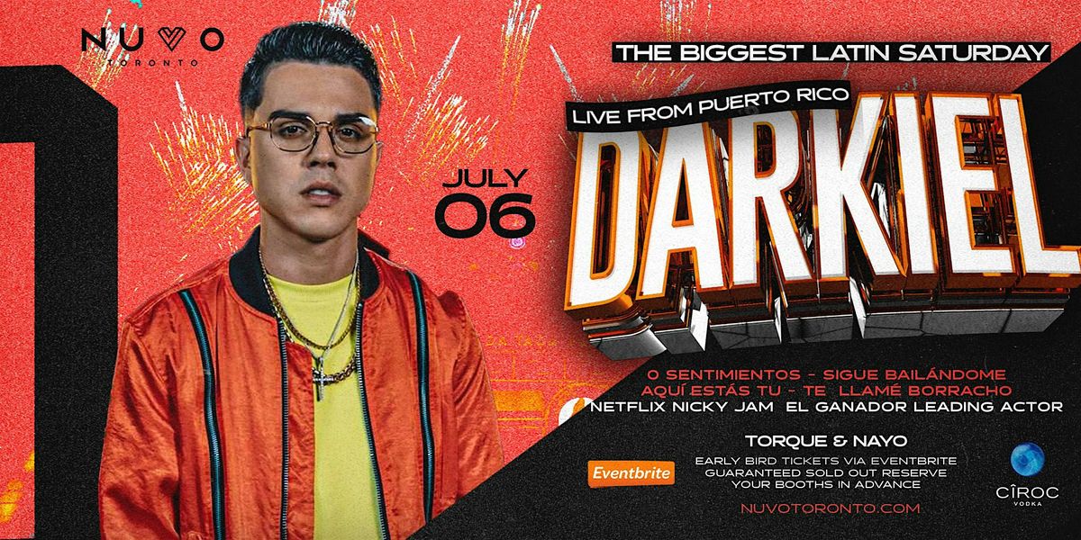 DARKIEL live from Puerto Rico, Nuvo Toronto, 6 July to 7 July ...