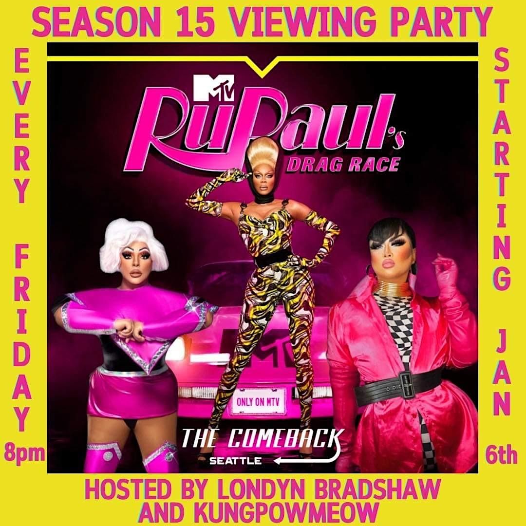 RUPAULS DRAG RACE VIEWING PARTY with LONDYN + KUNGPOW, The Comeback ...