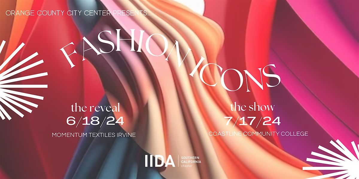 IIDA Orange County Fashion Show & Reveal Party Sponsorships, Coastline ...