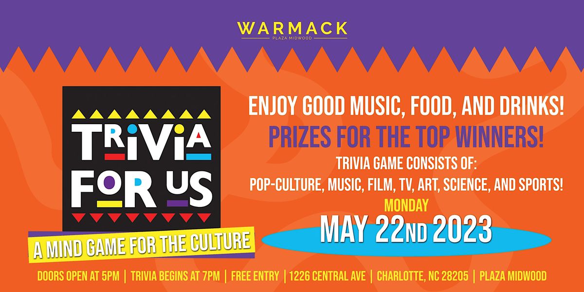 Trivia For Us Night!, The Warmack Plaza Midwood, Charlotte, 22 May 2023 ...