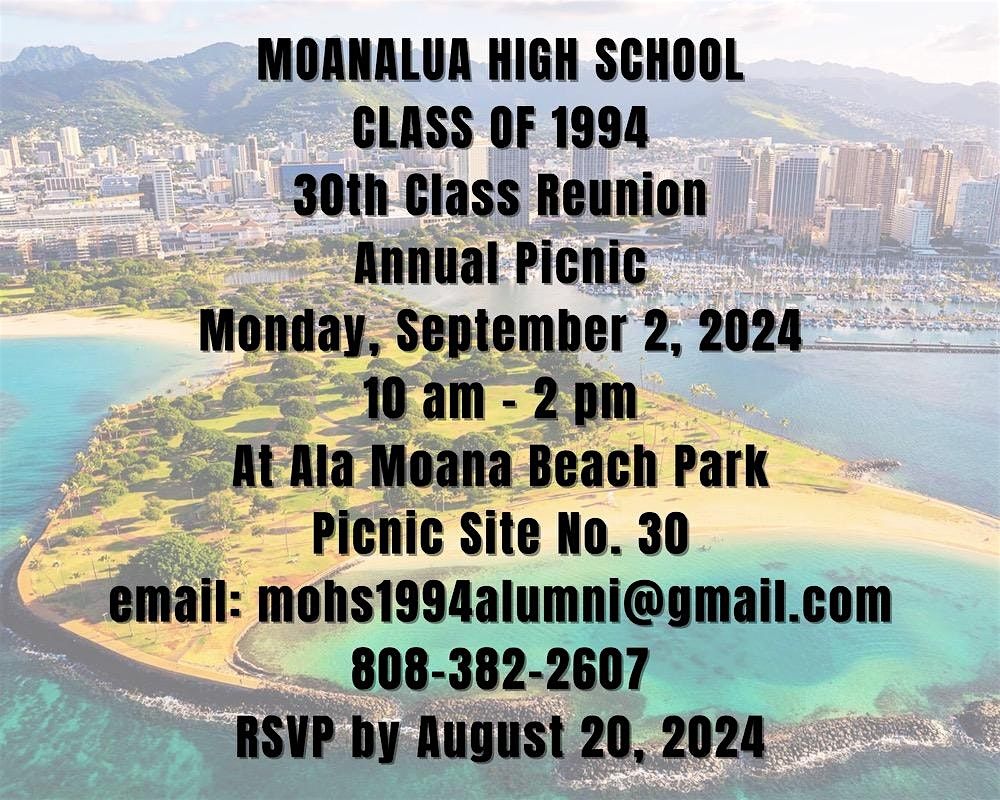MOANALUA HIGH SCHOOL - CLASS OF 1994 - 30TH CLASS REUNION - ANNUAL ...