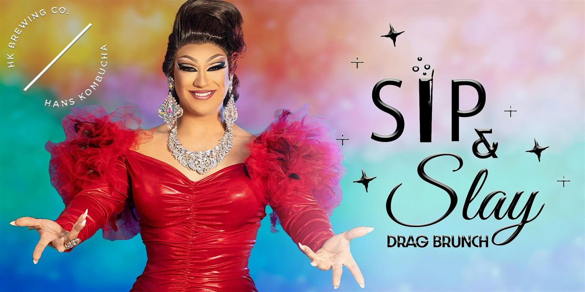 Sip & Slay Drag Brunch at HK Brewing, HK Brewing Collective Taproom ...