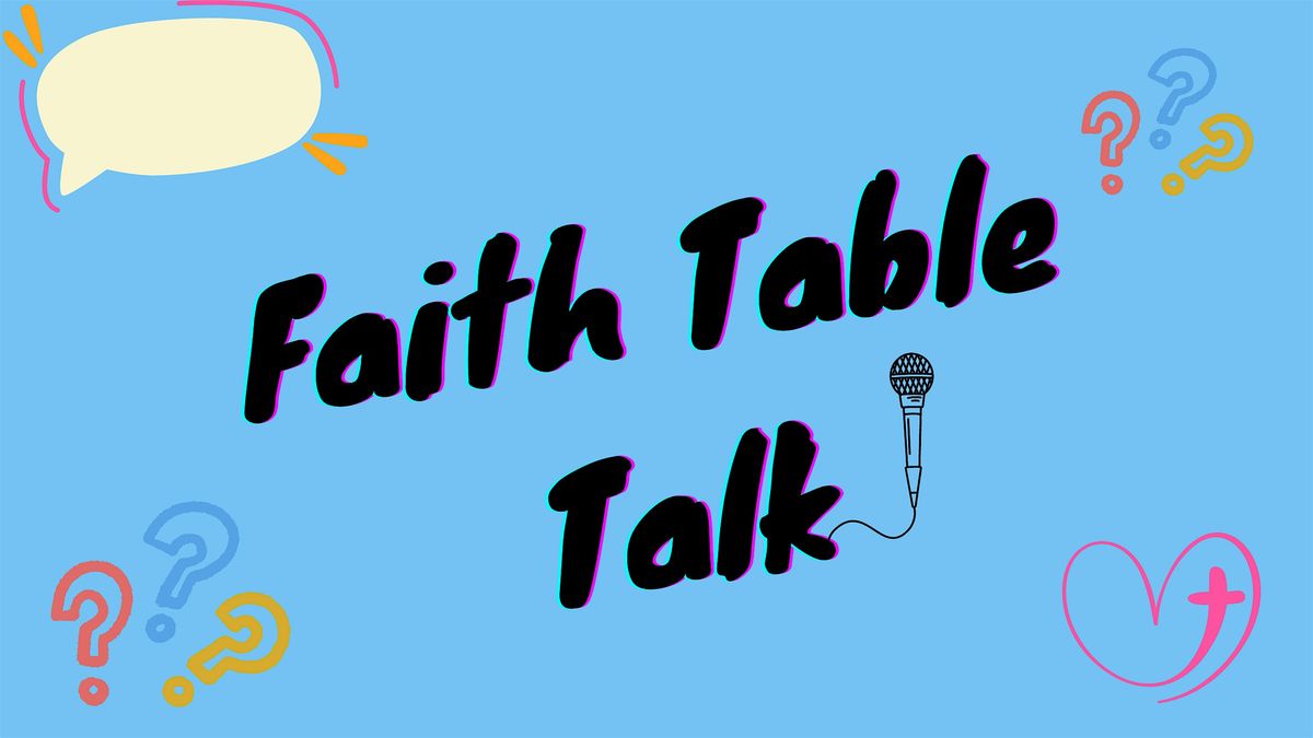 Faith Table Talk : A deep dive into religions most asked questions ...