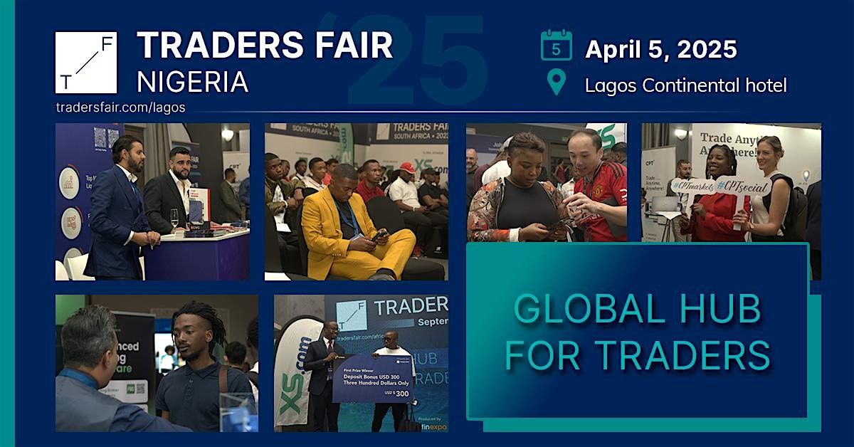 Traders Fair 2025 - Nigeria, 8 FEB, LAGOS (Financial Event), Lagos ...