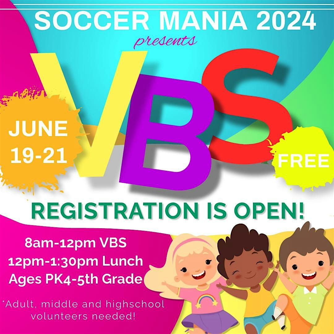 Soccer Mania 2024 VBS, 4617 NE 36th St, Oklahoma City, 19 June to 21 ...