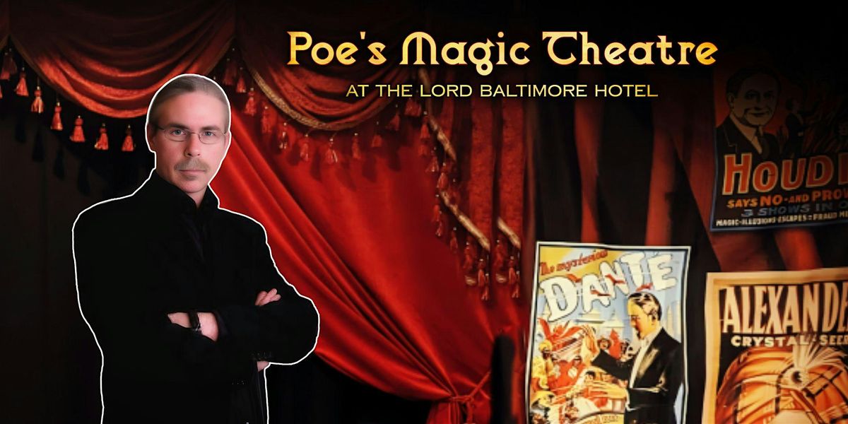 Mindscapes With Christopher Taylor, Poe's Magic Theatre, Baltimore, 17 ...