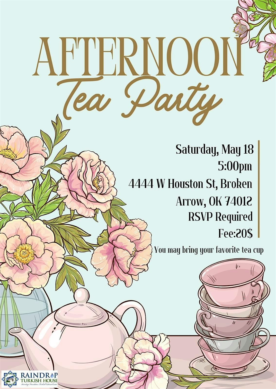 Afternoon Tea Party, Raindrop Turkish House Tulsa, Broken Arrow, 18 May ...